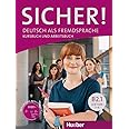 SICHER B2.1 Kursb.u.Arb.+CD (al./ej.+CD): Kurs- und Arbeitsbuch B2.1 ...