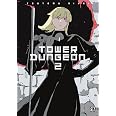 Tower Dungeon 1 (Shônen - Tower Dungeon) : Tsutomu, Nihei, Bernabé ...