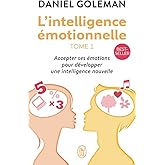 Le Petit Guide illustré de l'intelligence émotionnelle: Enfin ...