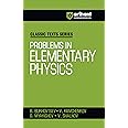 Buy Arihant Classic Texts Series Problems in Elementary Physics by B ...