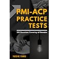 PMI-ACP Exam Prep : A Course in a Book for Passing the PMI Agile ...