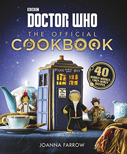 Doctor Who: The Official Cookbook: Farrow, Joanna + Free Delivery