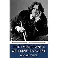 The Importance of Being Earnest: Amazon.co.uk: Wilde, Oscar ...