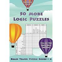 50 Logic Puzzles: Full of Fun Logic Grid Puzzles!: Volume 2 (Brain Teaser Puzzle Books): Amazon ...