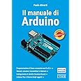 Amazon.it: Il manuale di Arduino. 2ed - Paolo Aliverti - Libri
