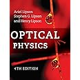 Optical Physics: Amazon.co.uk: Lipson, Ariel, Lipson, Stephen G ...