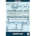 Hydraulics and Pneumatics: A Technician's and Engineer's Guide : Parr ...
