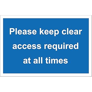KEEP CLEAR ACCESS REQUIRED 24 HOURS - Mandatory Sign: Amazon.co.uk: DIY ...