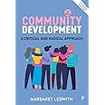 Community Development: A Critical and Radical Approach: Amazon.co.uk ...