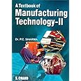 A Textbook of Manufacturing Technology 2: II [Paperback] SHARMA ...