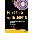 Pro C# 10 with .NET 6: Foundational Principles and Practices in Programming: Amazon.co.uk ...
