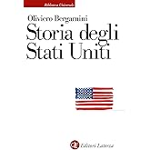 Storia degli Stati Uniti d'America. La «libertà americana» dalle ...