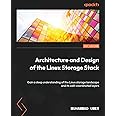 Buy Architecture and Design of the Linux Storage Stack: Gain a deep ...