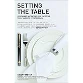 Setting the Table: The Transforming Power of Hospitality in Business ...