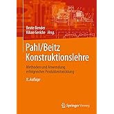 Pahl/Beitz Konstruktionslehre: Methoden und Anwendung erfolgreicher ...
