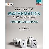 GKP Fundamentals of Mathematics - Algebra-I for JEE Main & Advanced (2024-25) - by Sanjay Mishra ...
