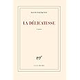 Amazon.fr - La délicatesse - Foenkinos, David - Livres