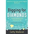 Digging for Diamonds: Finding Treasure in the Messiness of Life: Amazon ...