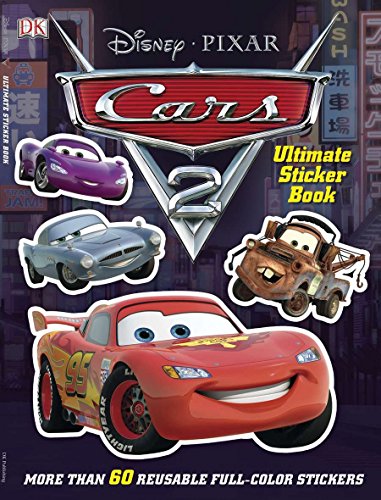 Ultimate Sticker Book: Cars 2: More Than 60 Reusable Full-Color ...