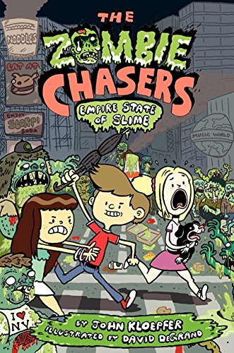 The Zombie Chasers #4: Empire State of Slime : Kloepfer, John, DeGrand ...