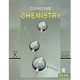 Concise Chemistry for ICSE Class 10 By Dr. S.P. Singh (2024-25 Examination) : Dr. S.P. Singh ...