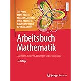 Arbeitsbuch Mathematik: Aufgaben, Hinweise, Lösungen und Lösungswege ...