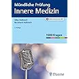 Mündliche Prüfung Innere Medizin: 1500 Fragen. Plus Online-Version in der eRef - Hellmich ...