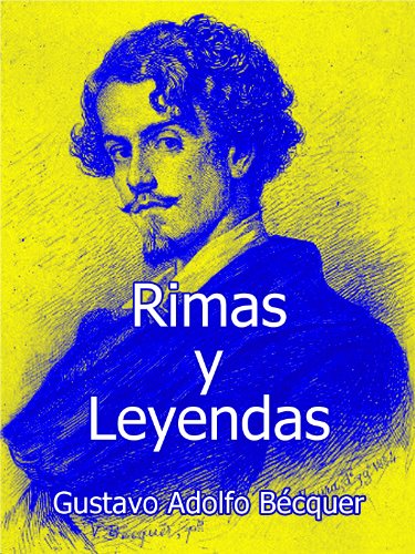 Libro Rimas Y Leyendas De Gustavo Adolfo Becquer - Leer un Libro