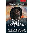 Faith Like Potatoes: The Story of a Farmer Who Risked Everything for ...