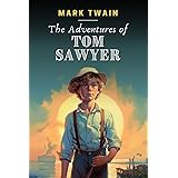 The Adventures of Tom Sawyer: Mark Twain (Macmillan Collector's Library ...