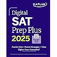 Kaplan Digital SAT Prep Plus 2025: 5 Practice Tests + Proven Strategies ...