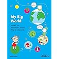 My Big World: Facts and fun, questions and answers, things to make and ...