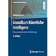 Grundkurs Künstliche Intelligenz: Eine praxisorientierte Einführung (Computational Intelligence ...