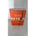 Beyond Performance: How Great Organizations Build Ultimate Competitive ...