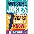 Awesome Jokes That Every 7 Year Old Should... by Waugh, Mat