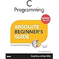 Buy C PROGRAMMING ABSOLUTE BEGINNE Book Online at Low Prices in India | C PROGRAMMING ABSOLUTE ...