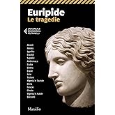 Tutte le tragedie : Eschilo; Sofocle; Euripide, Tonelli, A.: Amazon.it: Libri