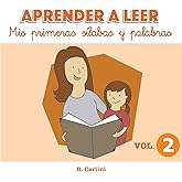 Aprender a leer. Mis primeras sílabas y palabras: Volumen 1 : Carlini ...