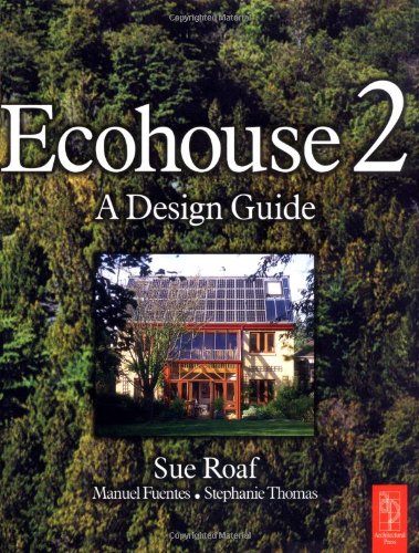 Ecohouse 2: Amazon.co.uk: Roaf, Sue, Roaf, Sue, Fuentes, Manuel, Thomas ...