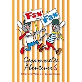 Fix und Fax 7: Gesammelte Abenteuer. Band 7 : Schleiter, Klaus D ...