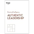 Authentic Leadership (HBR Emotional Intelligence Series): Amazon.co.uk ...