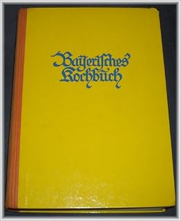 Bayerisches Kochbuch: Amazon.de: Maria Hofmann: Bücher