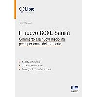 Il nuovo CCNL del comparto sanità. Commento alla nuova disciplina ...