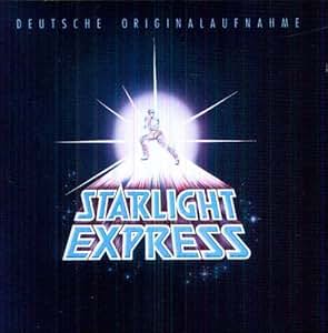 Starlight Express: Amazon.co.uk: Music