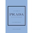 Little Book of Prada: The Story of... by Graves, Laia Farran