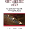Buy Christian Barriers to Jesus: Conversations and Questions from the ...