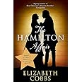 The Hamilton Affair: The Epic Love Story of Alexander Hamilton and ...