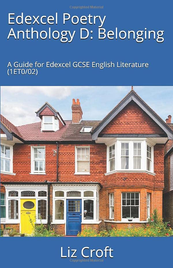 Edexcel Poetry Anthology D: Belonging: A Guide for Edexcel GCSE English ...