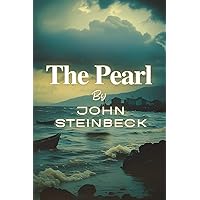 The Pearl: John Steinbeck: Amazon.co.uk: Steinbeck, Mr John ...