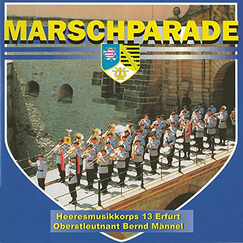 Berühmte deutsche Märsche I von Das Heeresmusikkorps 9 der 1. Luftlandedivision Das ...